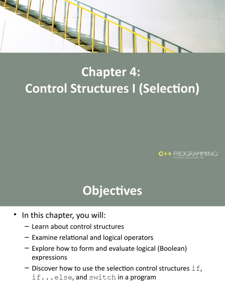 Control Structures I (Selection) | PDF | Boolean Data Type | Control Flow