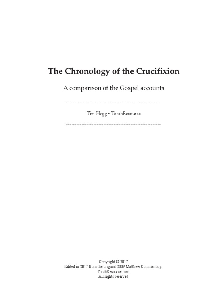 The Chronology of The Crucifixion | PDF | Passover | Crucifixion Of Jesus