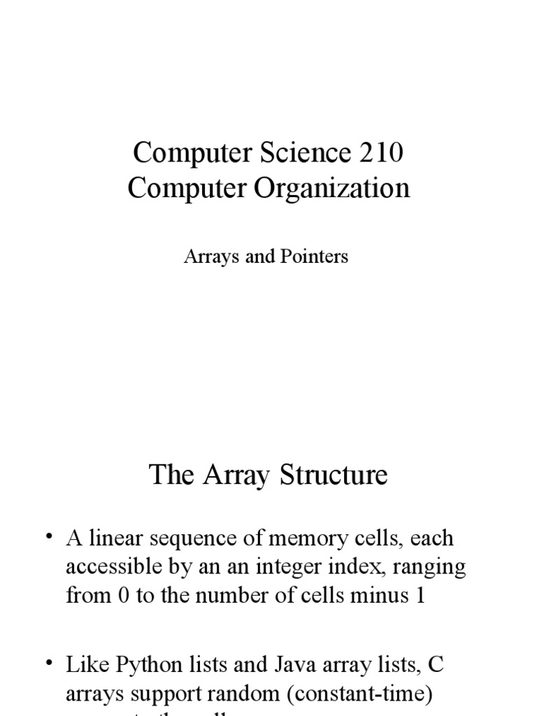 Computer Science 210 Computer Organization: Arrays and Pointers | PDF ...