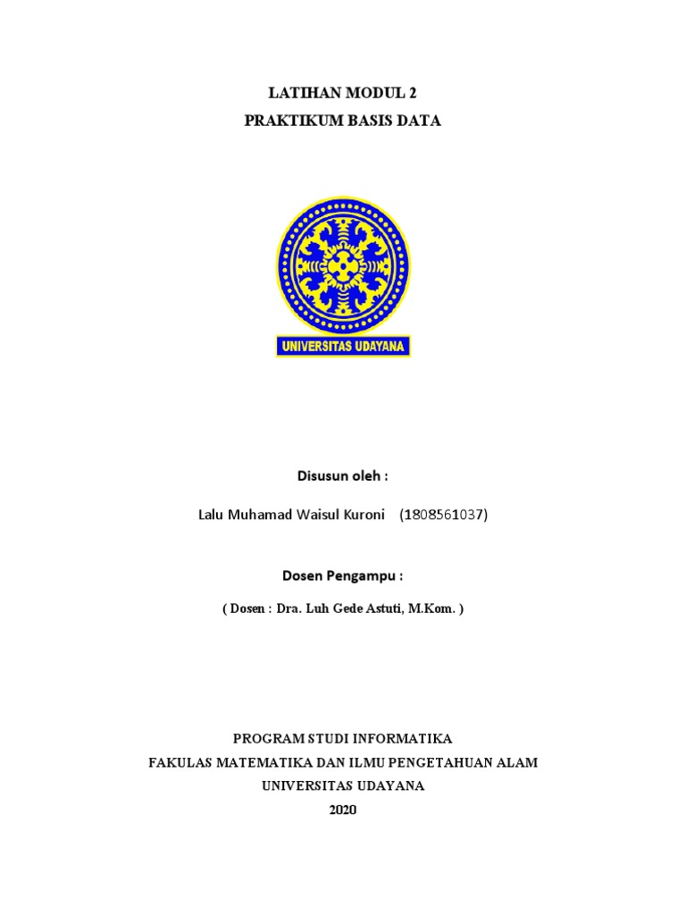 Lalu Muahamad Waisul Kuroni - B - Modul 2 - PRK Basdat | PDF | Teknologi & Rekayasa
