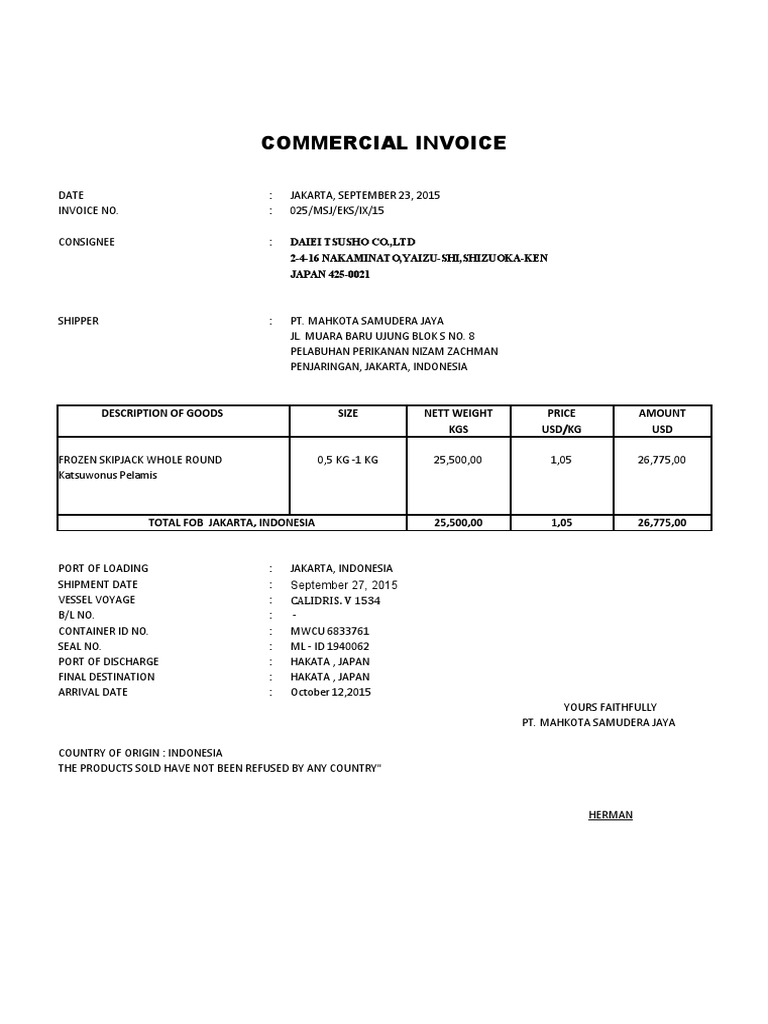 Commercial Invoice: Description of Goods Size Nett Weight Price Amount ...