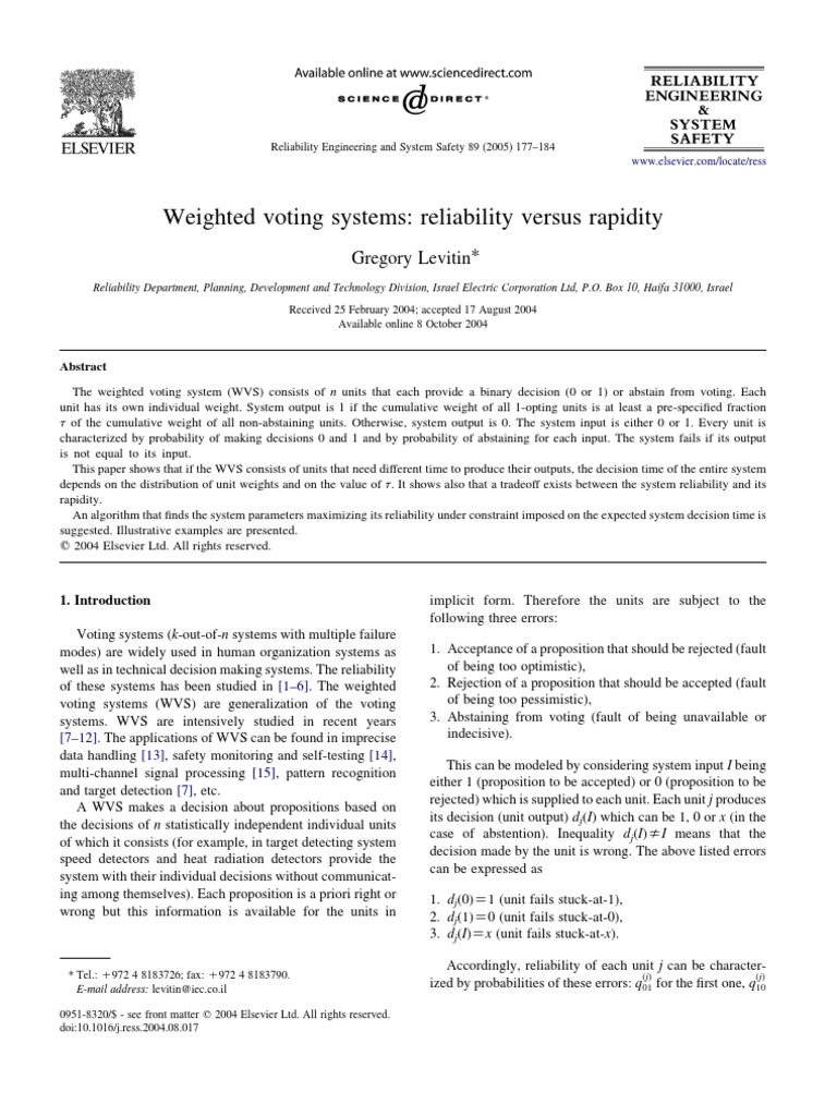 Weighted Voting Systems: Reliability Versus Rapidity: Gregory Levitin ...