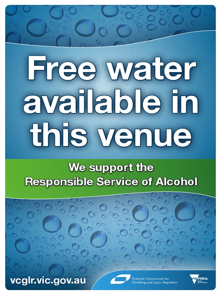 Free Water Available in This Venue: We Support The Responsible Service ...