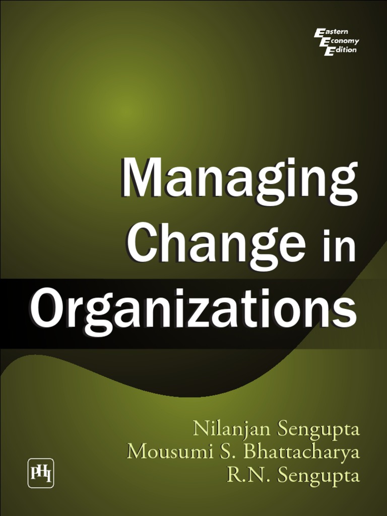 Managing Change Organizations | PDF | Organization Development ...