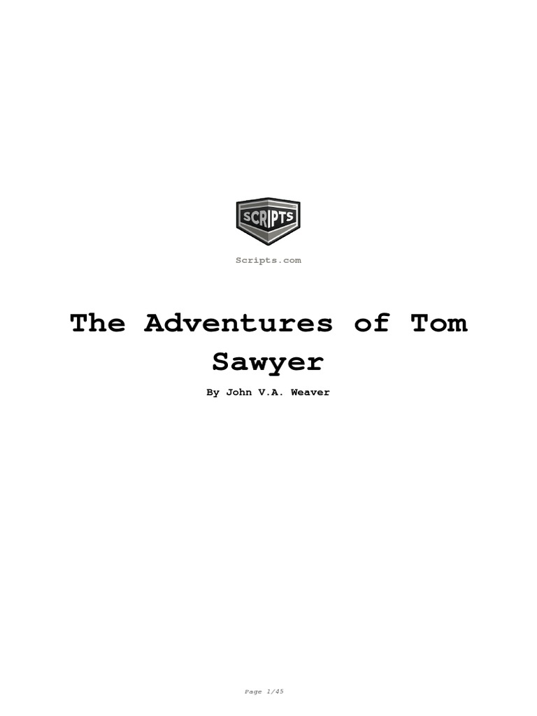 Tom Sawyer Script | PDF | The Adventures Of Tom Sawyer | Huckleberry Finn
