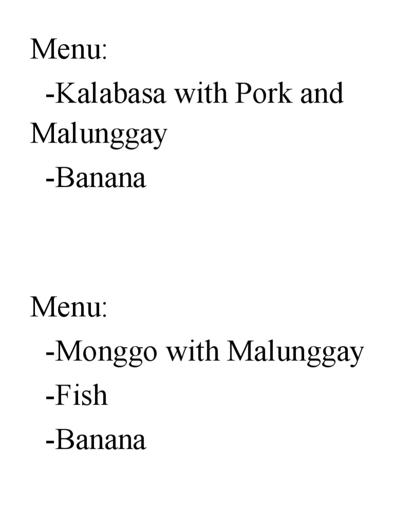 Menu: - Kalabasa With Pork and Malunggay - Banana | PDF
