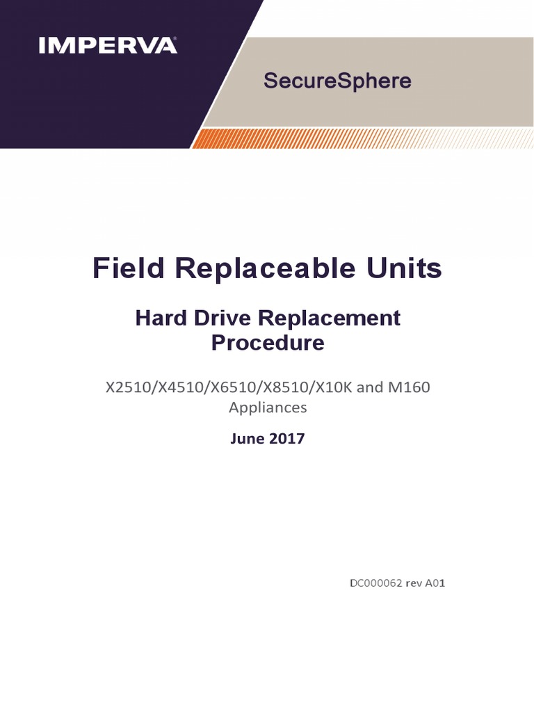 Imperva SecureSphere FRU Hard Drive Replacement Procedure X2510 X4510 ...