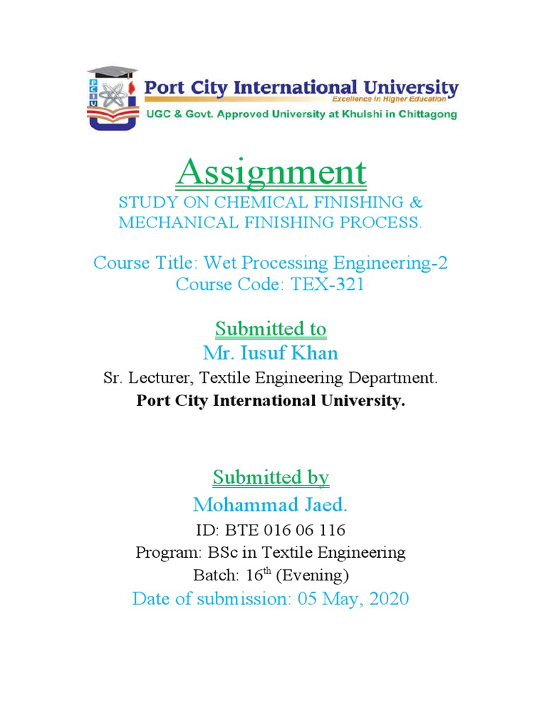 Assignment: Course Title: Wet Processing Engineering-2 Course Code: TEX ...