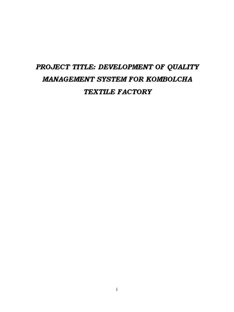 Quality Management System For Kombolcha Textile Factory | PDF | Quality ...
