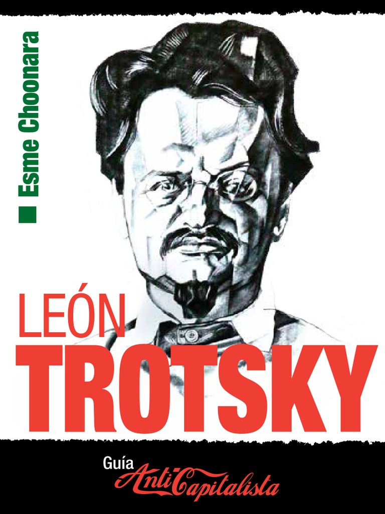 León Trotsky. Guía Anticapitalista - Esme Choonara | PDF | Leon Trotsky | Vladimir Lenin