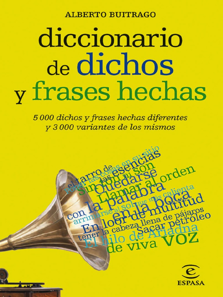Diccionario de Refranes, Dichos y Proverbios LUIS JUNCEDA | PDF | Idiomas