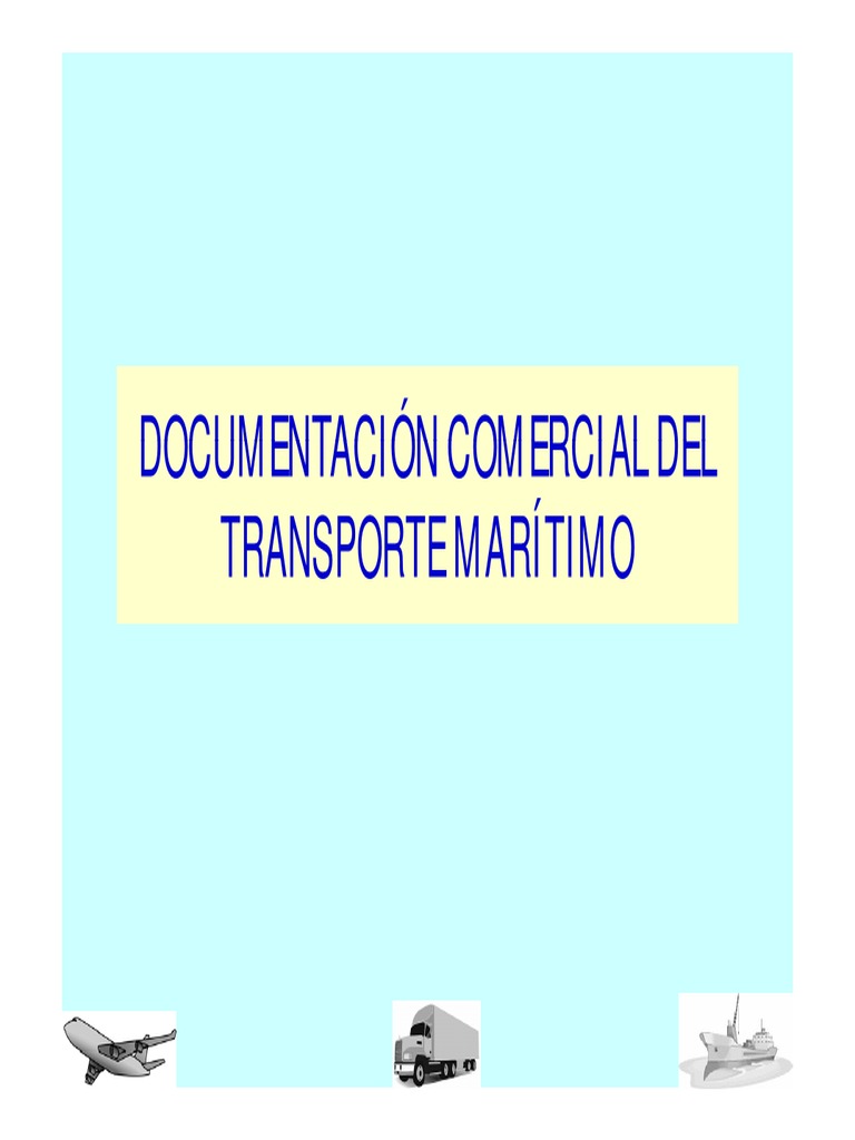 Documentos Clave en Transporte Marítimo | PDF | Guía de carga | Transporte