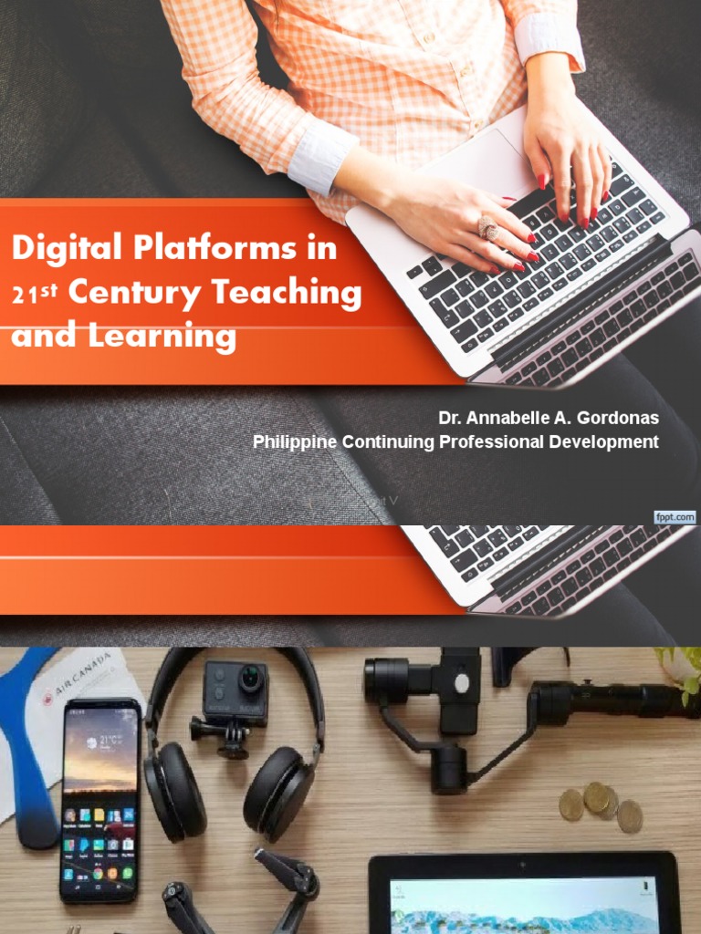 Digital Platforms in 21 Century Teaching and Learning | Download Free ...