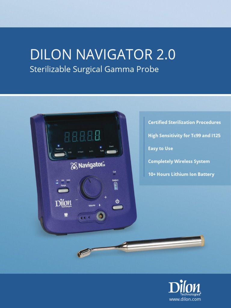 Dilon Navigator 2.0: Sterilizable Surgical Gamma Probe | PDF | Positron ...
