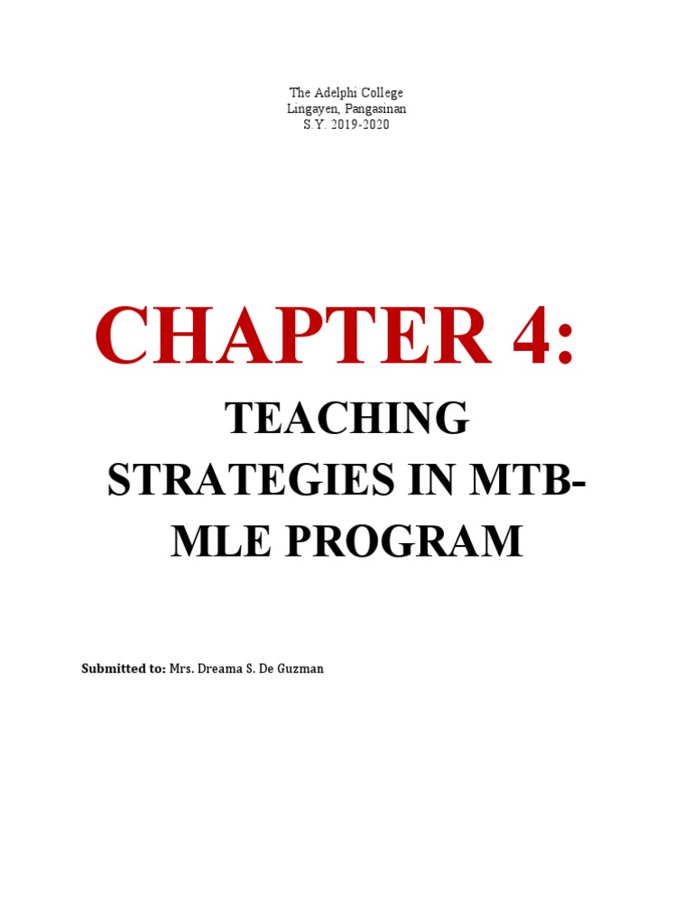 Teaching Strategies in Mtb-Mle Program: The Adelphi College Lingayen, Pangasinan S.Y. 2019-2020 ...