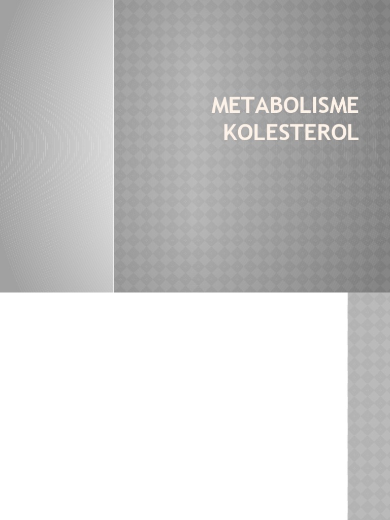 Metabolisme Kolesterol | PDF