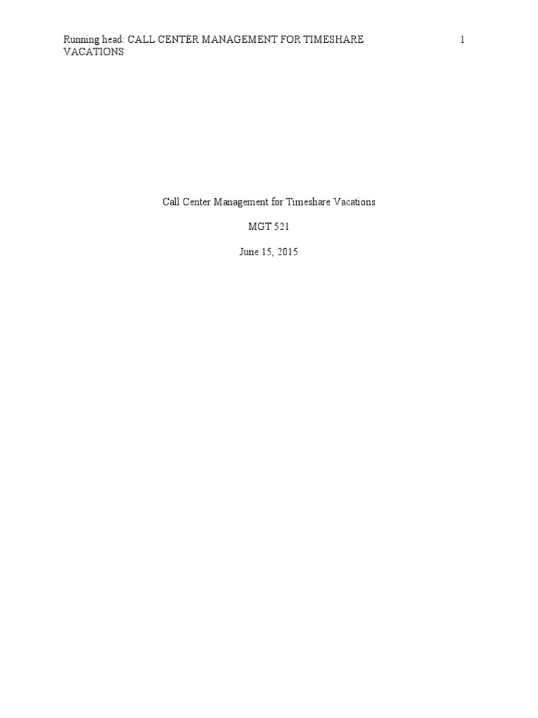 Running Head: Call Center Management For Timeshare Vacations 1 ...