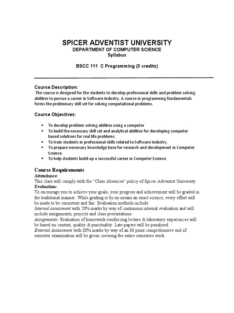Spicer Adventist University: Department of Computer Science Syllabus BSCC 111 C Programming (3 ...