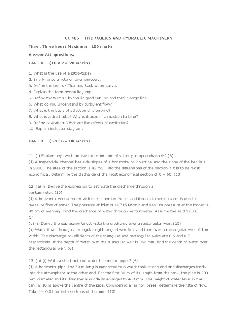 CC 406 - Hydraulics and Hydraulic Machinery Time: Three Hours Maximum: 100 Marks Answer ALL ...