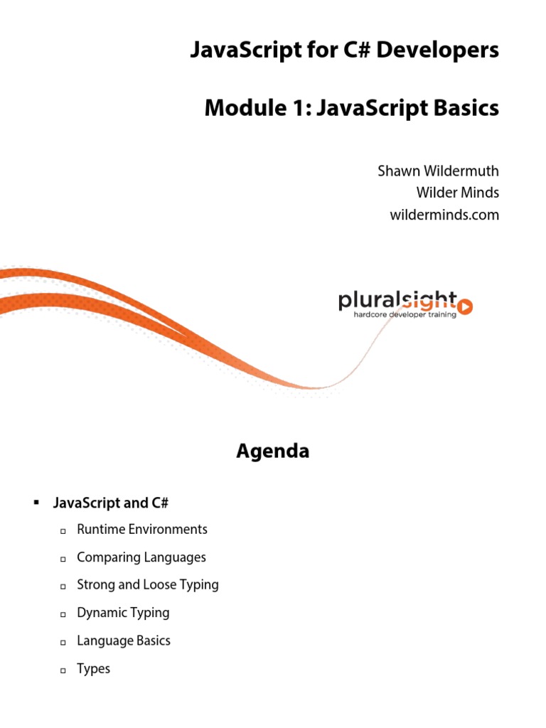 Javascript For C# Developers Module 1: Javascript Basics: Shawn ... Javascript For C# Developers Module 1: Javascript Basics: Shawn ...