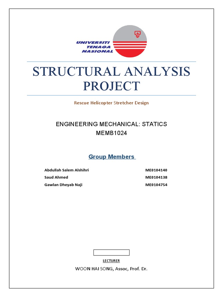 Structural Analysis Project: Engineering Mechanical: Statics MEMB1024 ...