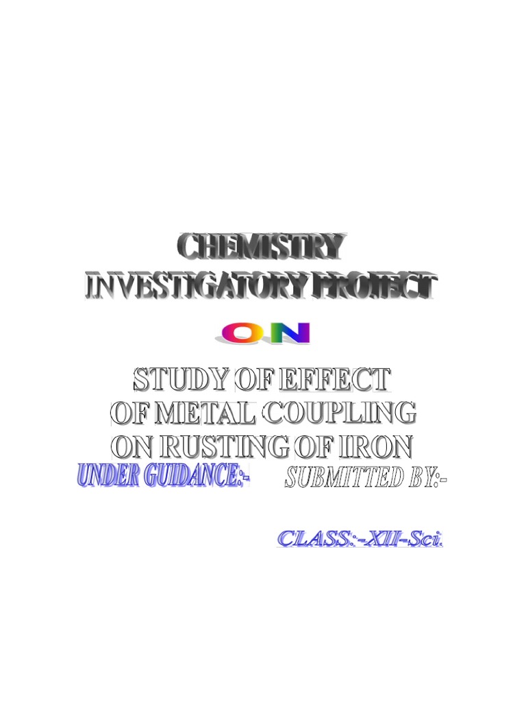 Coupling Effect of Iron Class 12 Project | PDF | Rust | Corrosion