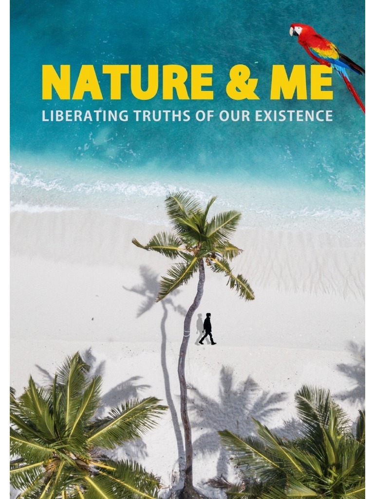 NATURE & ME - Liberating Truths of Our Existence | PDF | Book Of ...