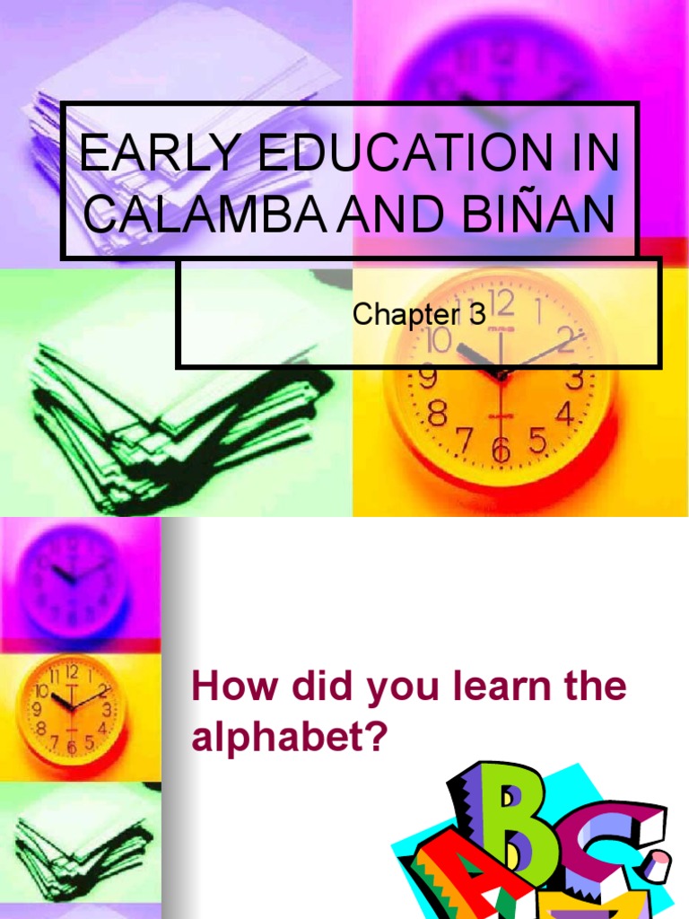 Chapter 03 Early Educ in Calamba and Binan 1 | PDF | Spanish Colonization Of The Americas ...