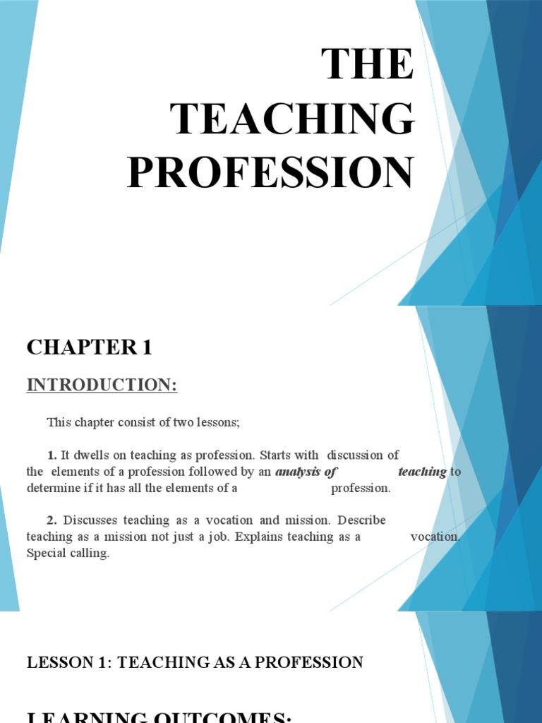 The Teaching Profession Lesson 1 Teaching As A Profession ...