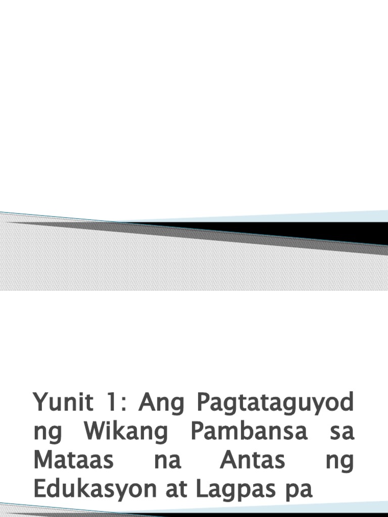 Yunit 1 Pagtataguyod NG Wikang Pambansa FIL101 | PDF Yunit 1 Pagtataguyod NG Wikang Pambansa FIL101 | PDF