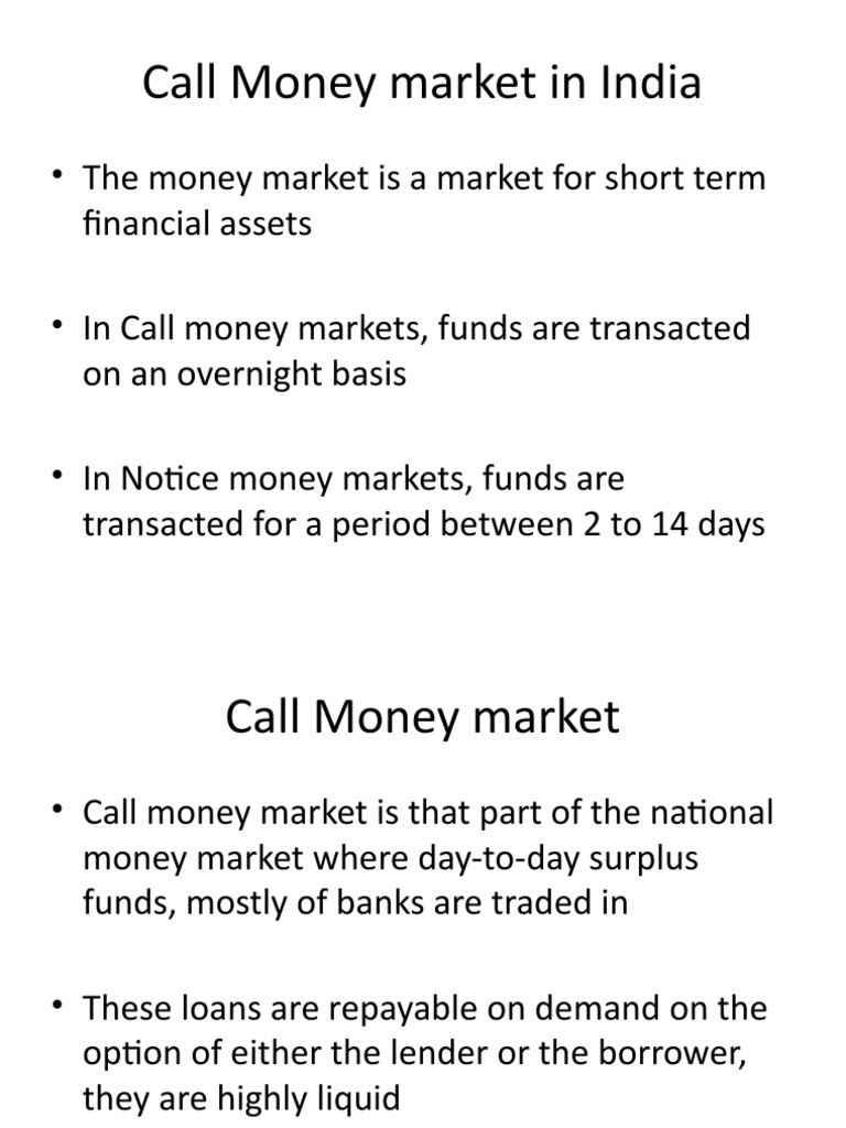 Call Money and Notice Money Markets | PDF | Banks | Loans