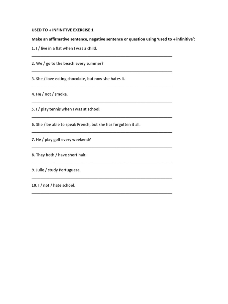 Used To + Infinitive Exercise 1 Make An Affirmative Sentence, Negative ...