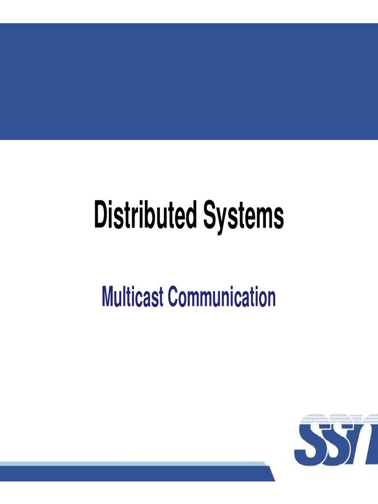 Distributed Systems Distributed Systems: Multicast Communication Multicast Communication | PDF ...