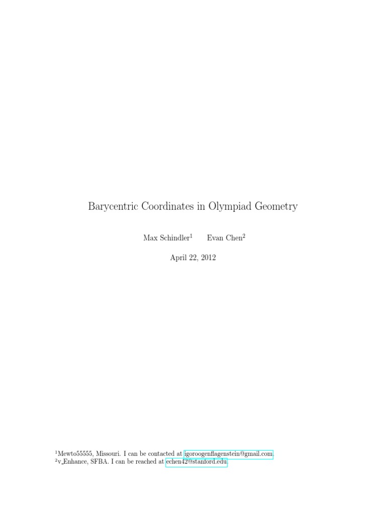 Barycentric Coordinates in Olympiad Geometry: Max Schindler Evan Chen ...