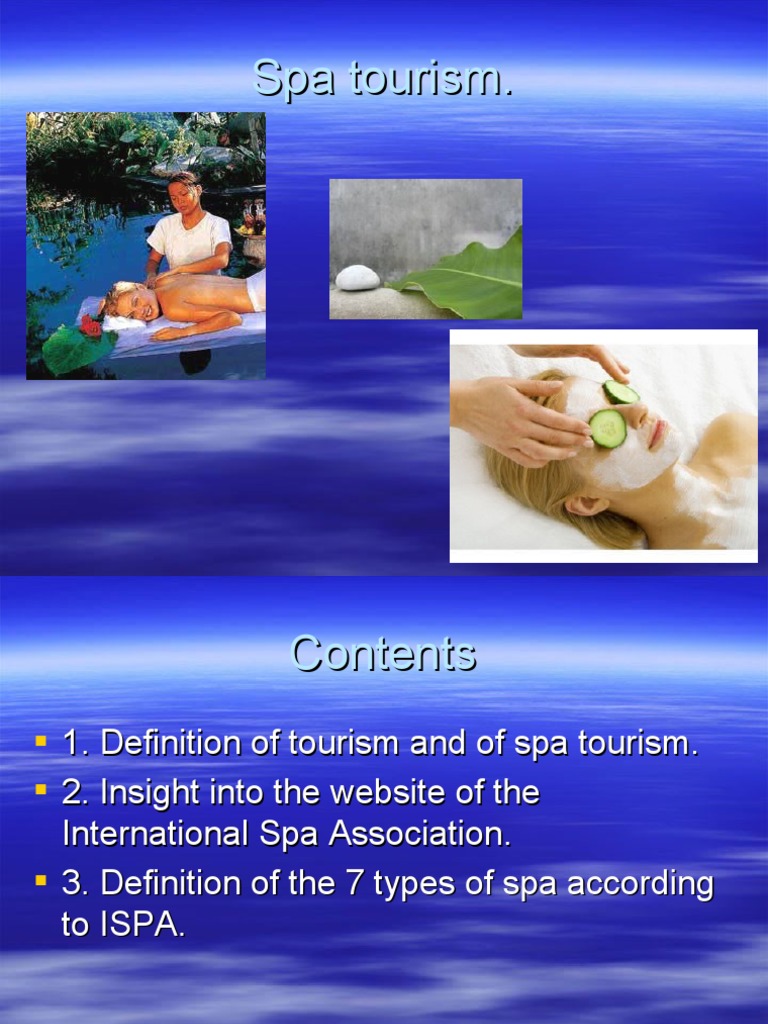 Understanding the World of Spa Tourism: A Comprehensive Look at Spa ...