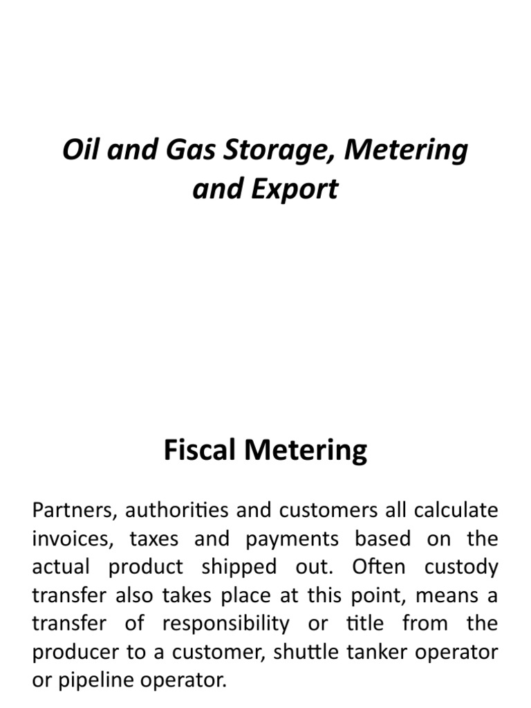 Oil and Gas Storage, Metering and Export | PDF