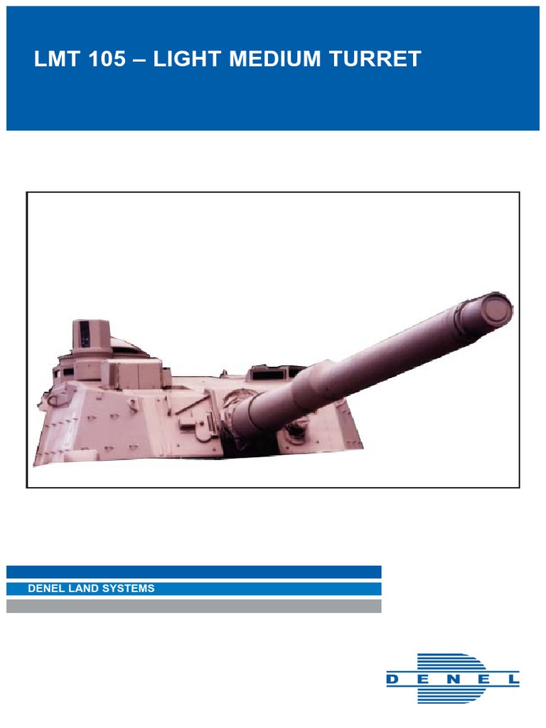 LMT 105 - Light Medium Turret: Denel Land Systems | PDF | Gun Turret ...