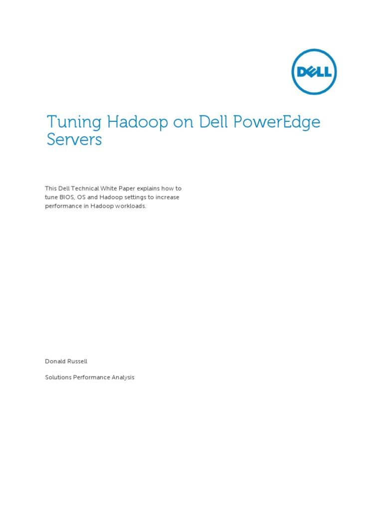 White Paper Tuning Hadoop On Dell Poweredge Servers | PDF | Apache Hadoop | Map Reduce