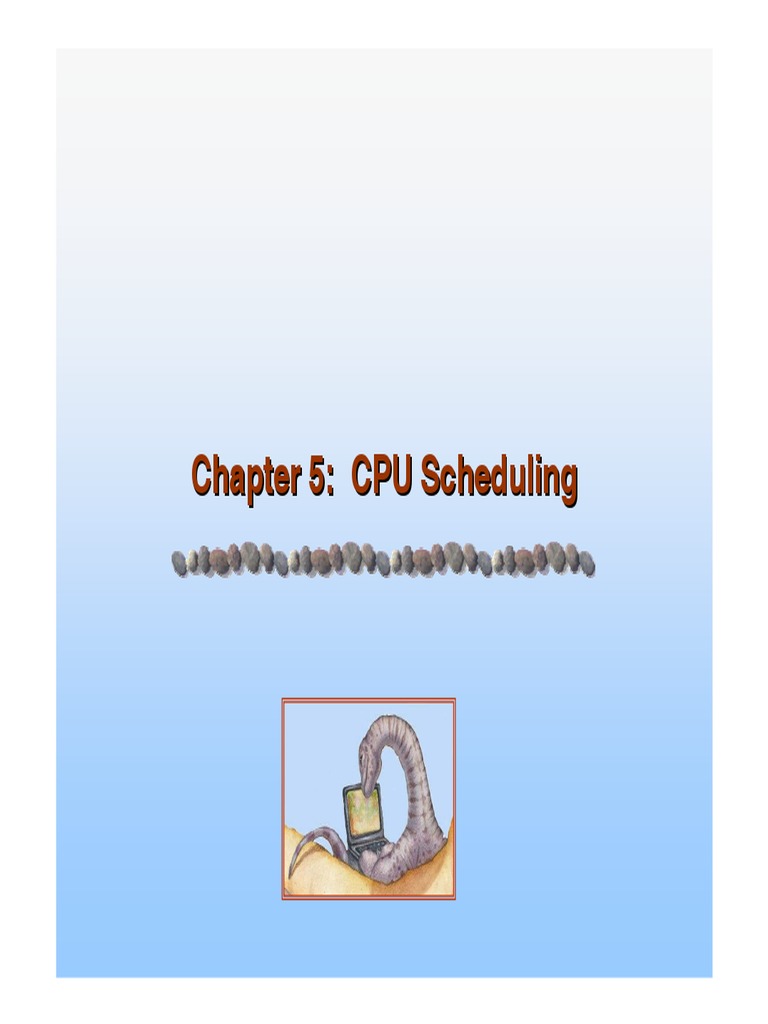 Chapter 5: CPU Scheduling | PDF | Scheduling (Computing) | Process ...