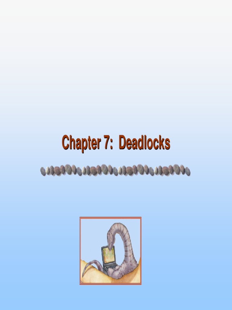 Chapter 7: Deadlocks | PDF | Operating System | Theoretical Computer Science