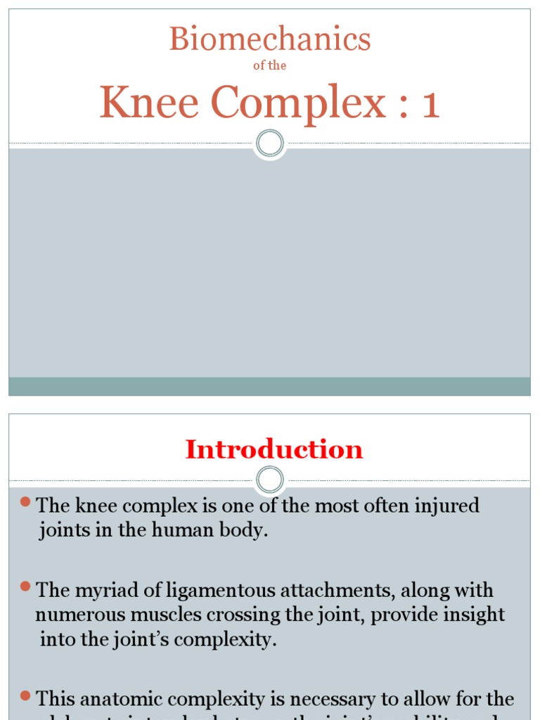 Knee Complex Biomechanics Overview | PDF | Knee | Anatomical Terms Of ...