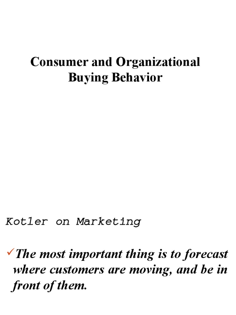 Consumer vs. Organizational Buying Behavior | PDF | Behavior | Consumer ...