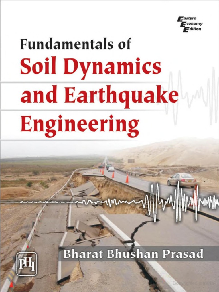 Fundamental of Soil Dynamics and Earthquake Engineering Bharatbhusan ...