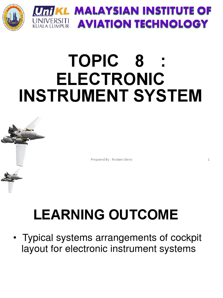 Topic 8: Electronic Instrument System: Malaysian Institute of Aviation ...