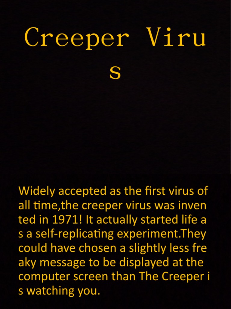 The First Virus Ever - The Creeper of 1971 | PDF