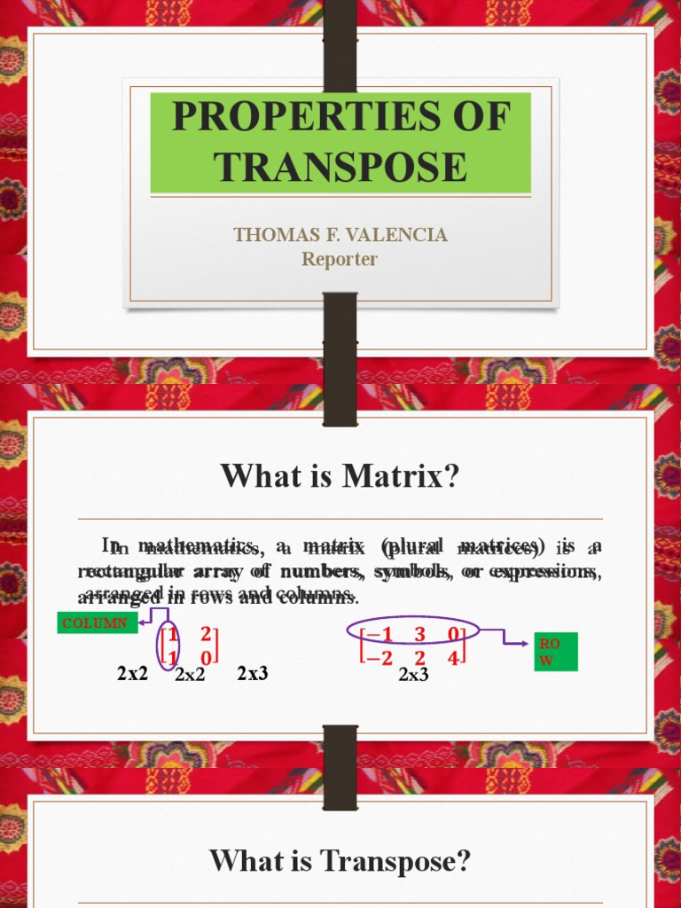 Properties of Transpose: Thomas F. Valencia Reporter | PDF | Matrix ...