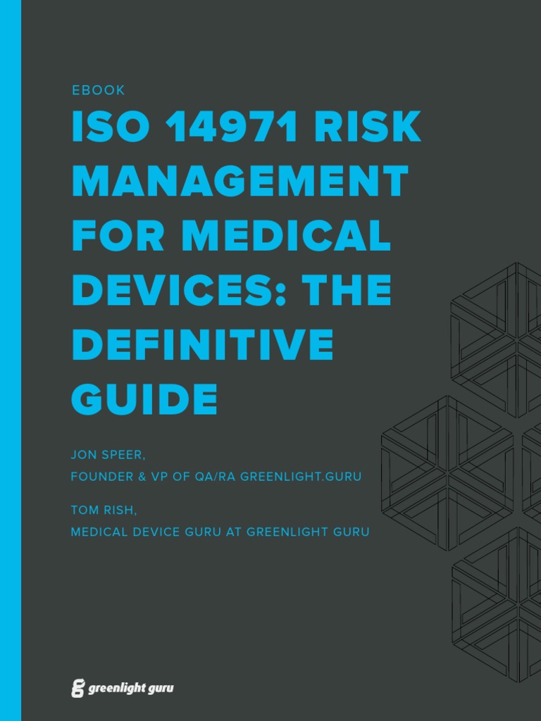 ISO 14971 RISK Management For Medical Devices: The Definitive Guide ...