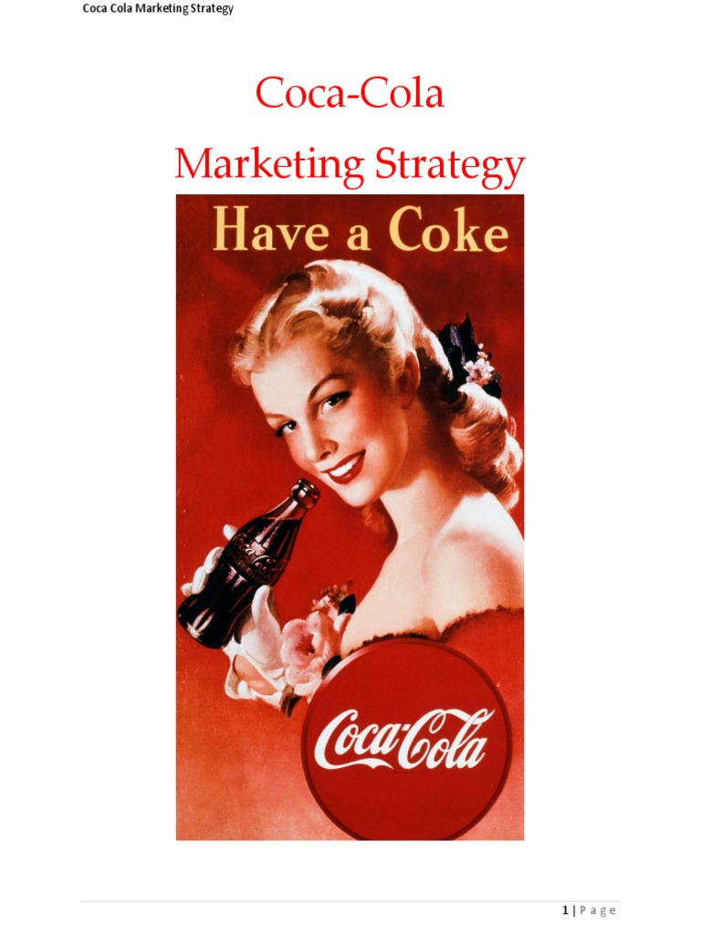 Coca-Cola Marketing Strategy | PDF | Coca Cola | The Coca Cola Company