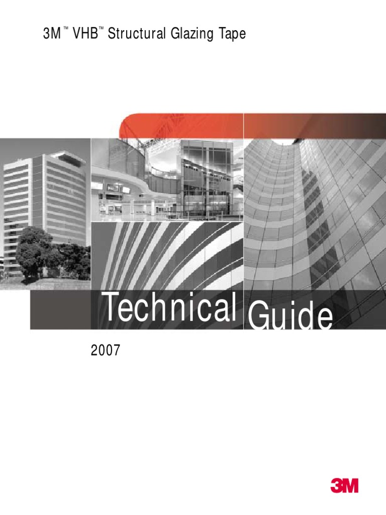 Technical Guide: 3M VHB Structural Glazing Tape | PDF | Adhesive | Silicone