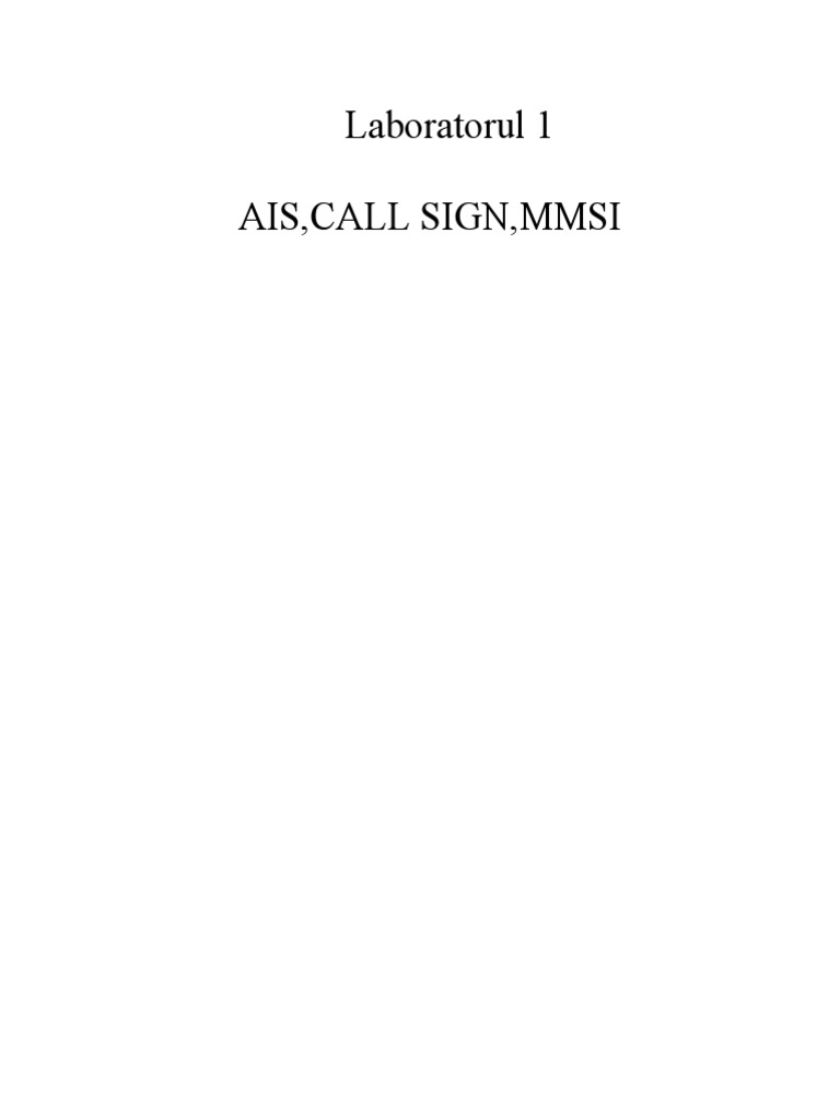 Laboratorul 1 Ais, Call Sign, Mmsi | PDF | Ships | Wireless
